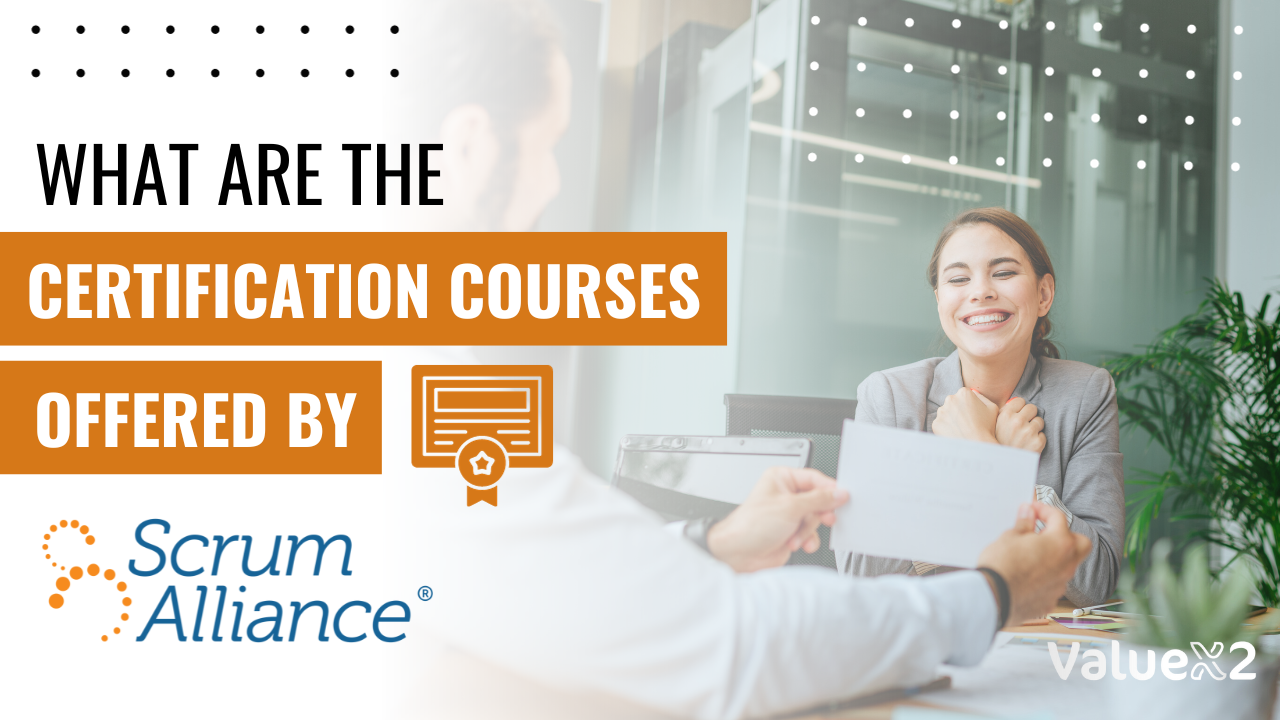What Are the Certification Courses Offered by Scrum Alliance?