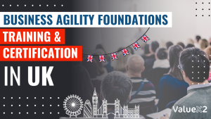 Business Agility Foundations (ICP-BAF) Training and Certification in the UK