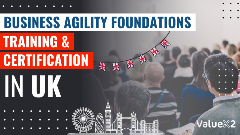 Business Agility Foundations (ICP-BAF) Training and Certification in the UK