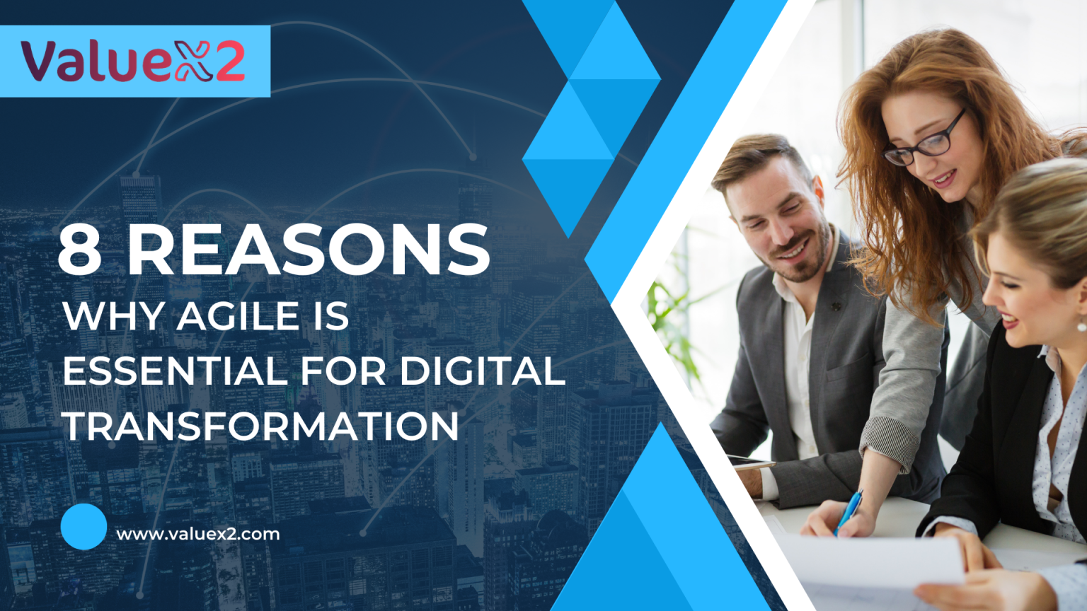 8 Important Reasons Why Agility is Essential For Digital Transformation