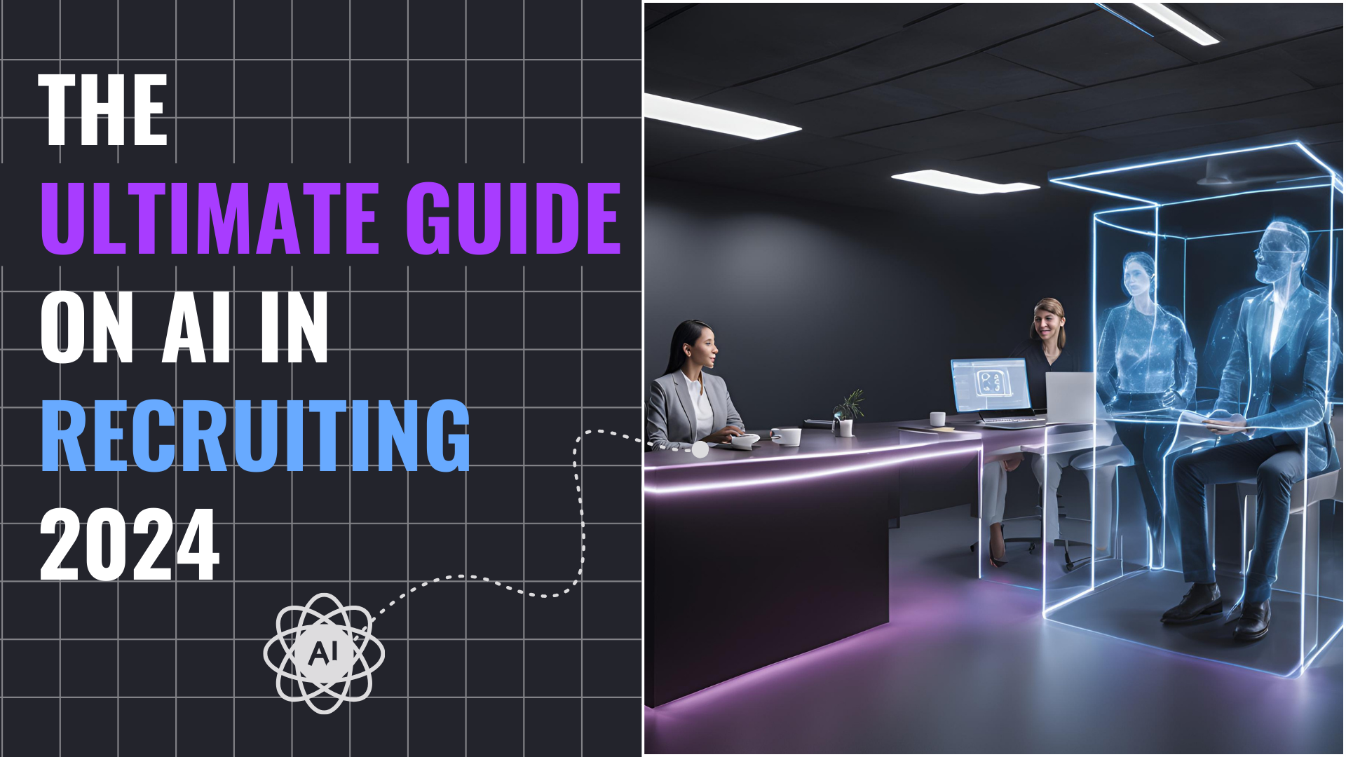 The Ultimate Guide on AI in Recruiting For a Successful HR Process in 2024