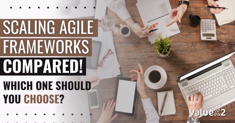 Scaling Agile Frameworks Comparison Which One Is Best