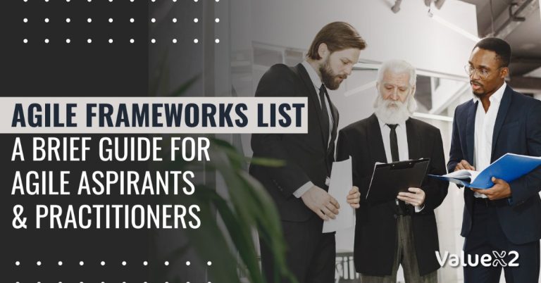 Agile Frameworks: A Quick Guide for Beginners and Experts